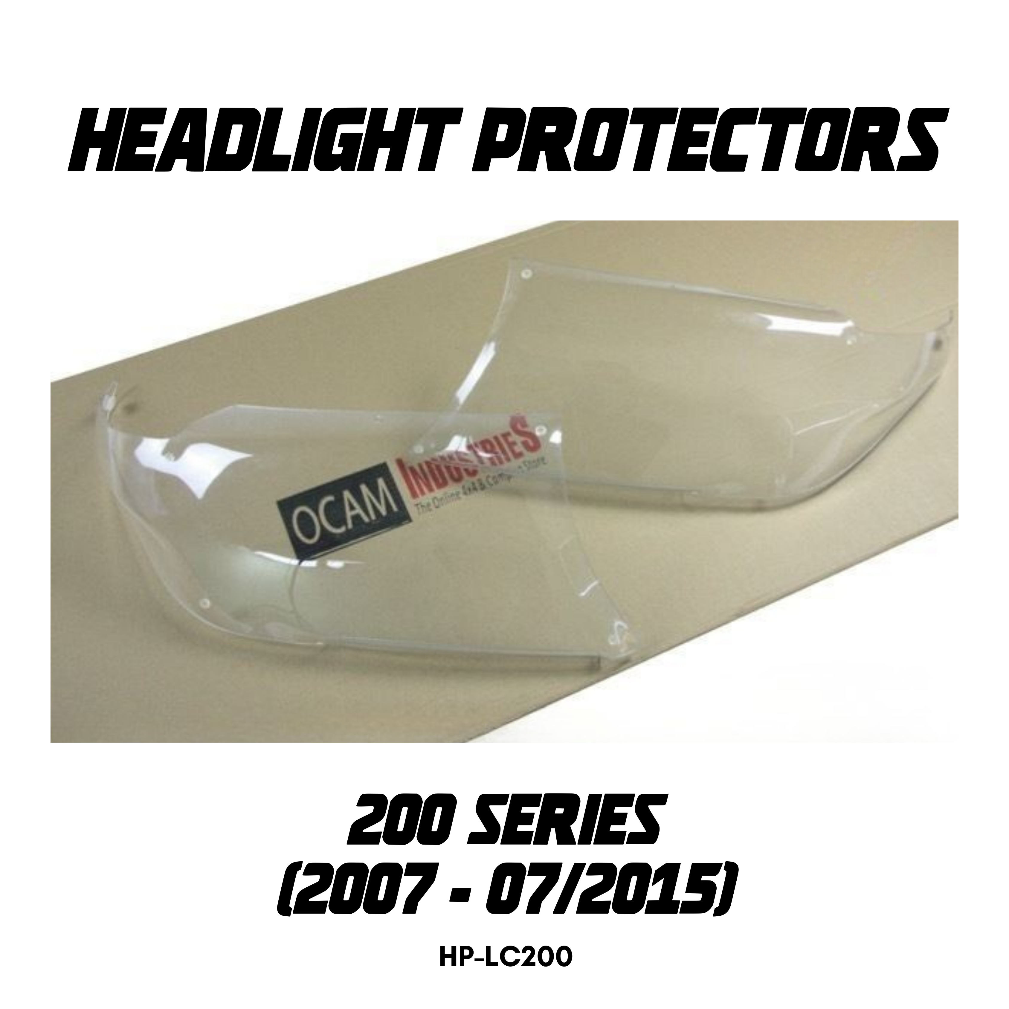 OCAM Headlight Protectors for Toyota Landcruiser 200 Series 2007-07/20 ...